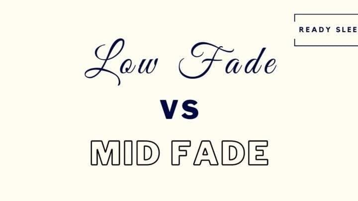 Low Fade Vs Mid Fade: Differences And 10 Styles [Photos] • Ready Sleek